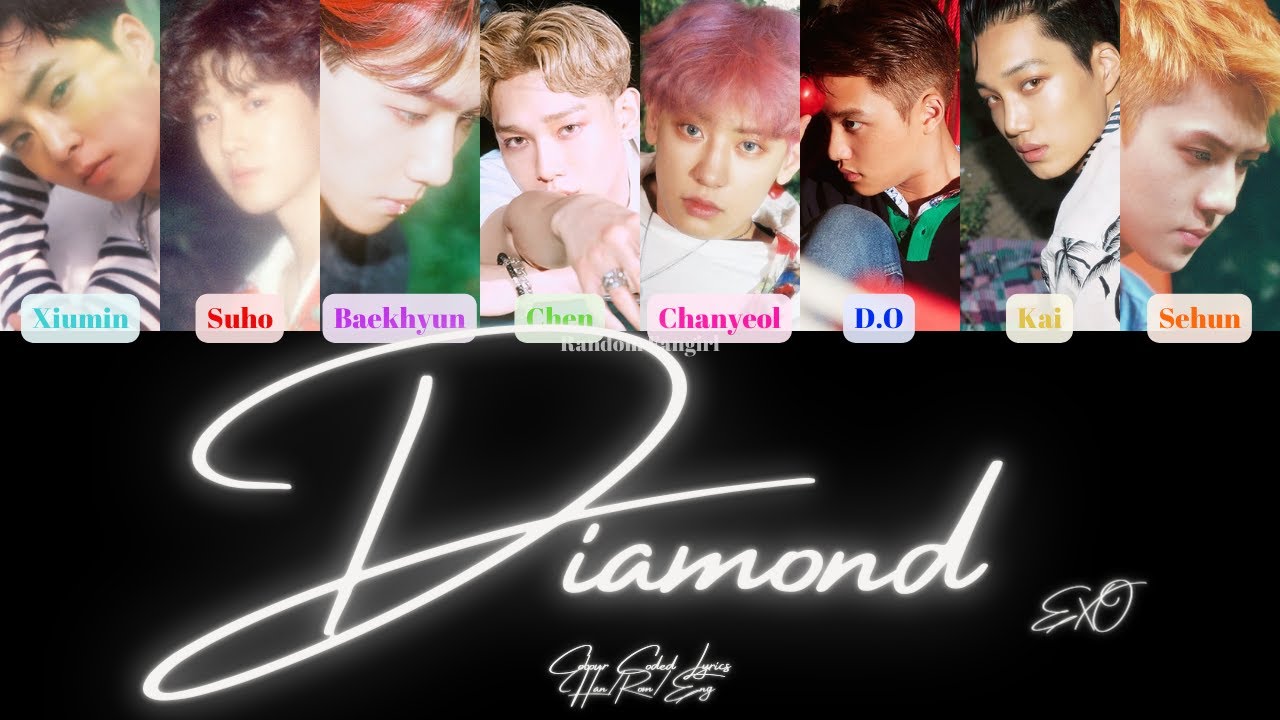 EXO (엑소) - Diamond (다이아몬드) [Colour Coded Lyrics Han/Rom/Eng] - YouTube