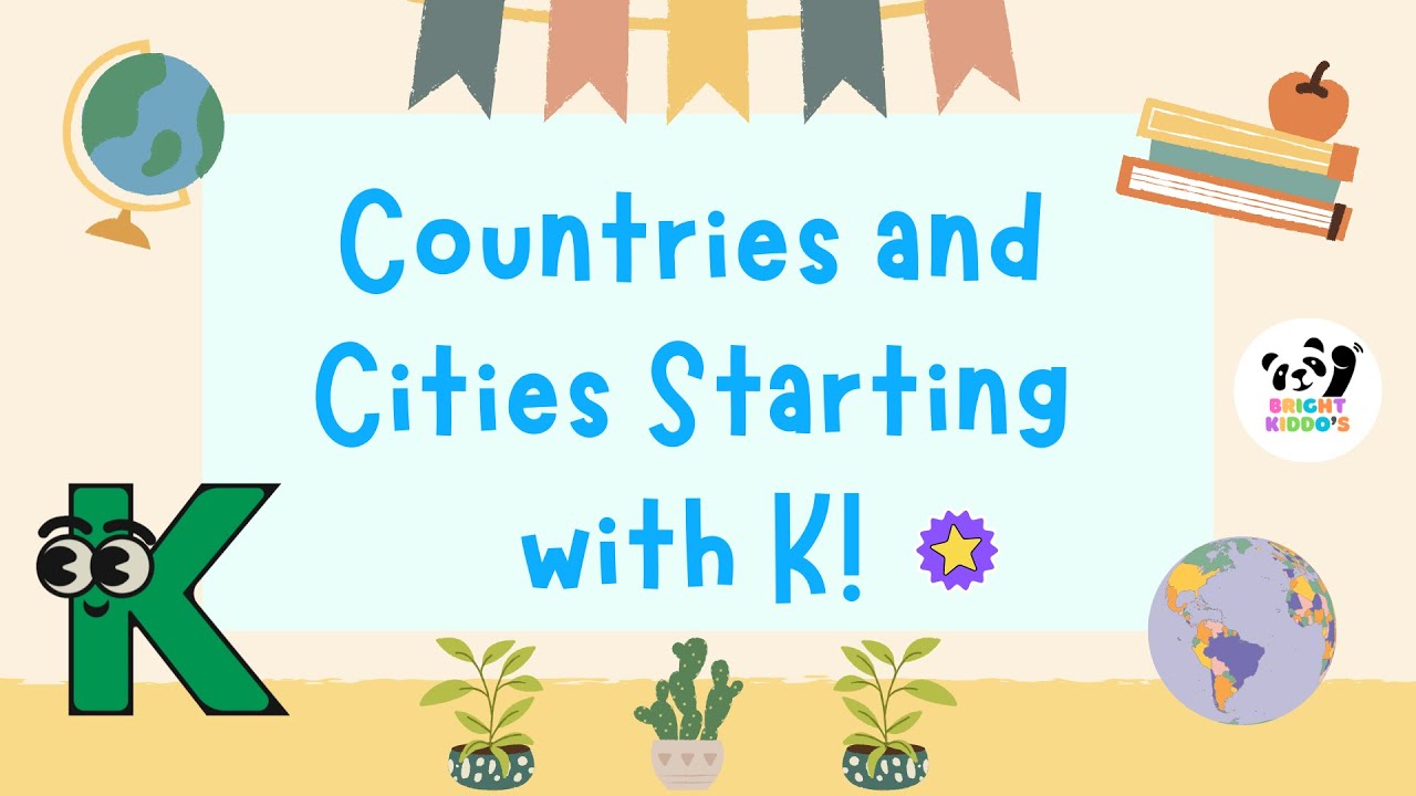 Countries and Cities Starting with K | Fun and Educational Geography ...