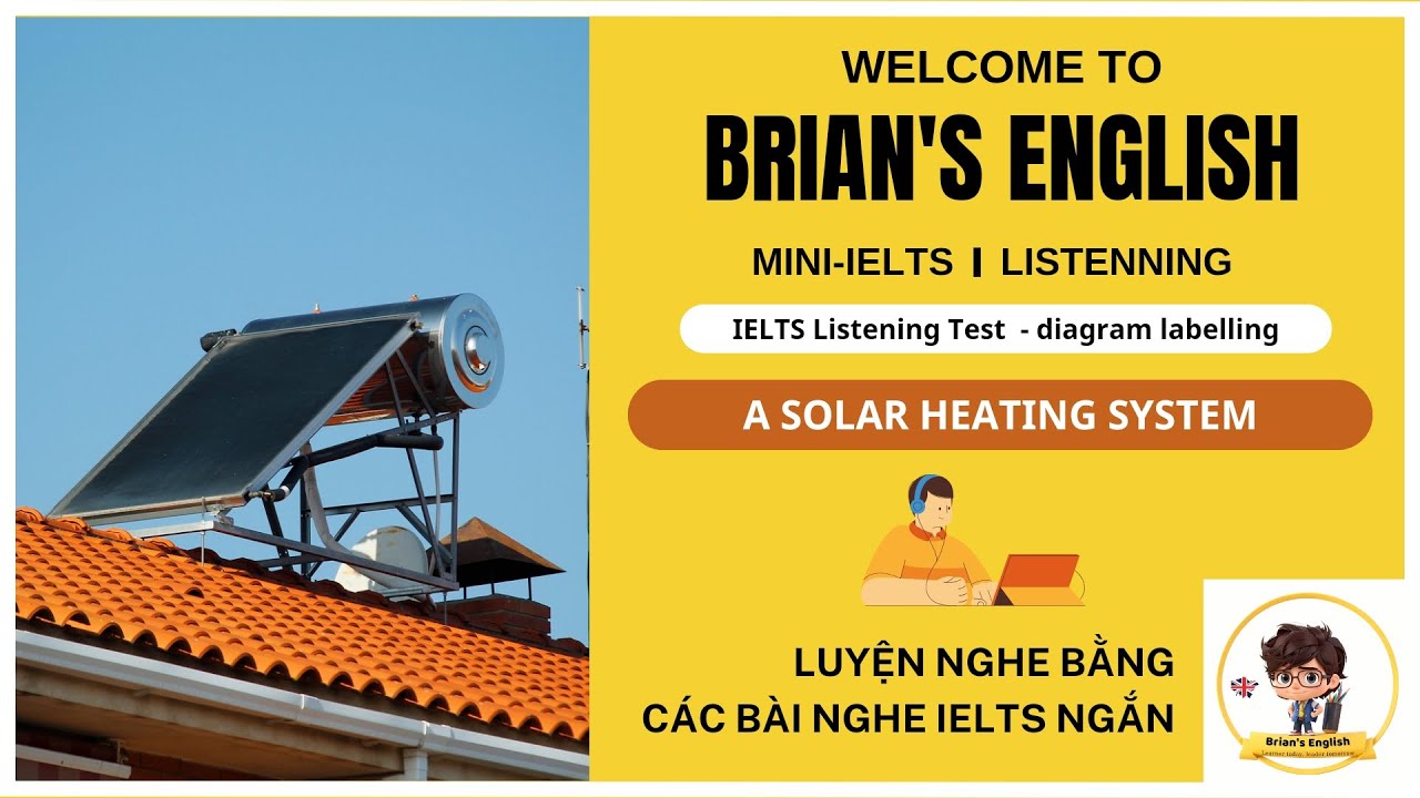 A solar heating system | IELTS Listening Test - Part 3 | Diagram ...