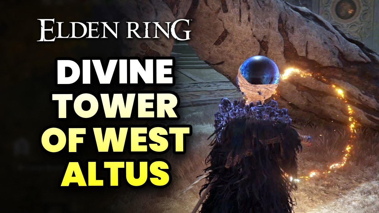 How to Get to Divine Tower of West Altus - Where to Activate Rykard's ...