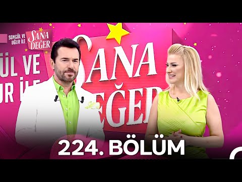 Songül ve Uğur ile Sana Değer 224. Bölüm (21 Ağustos 2025) - 2. Sezon