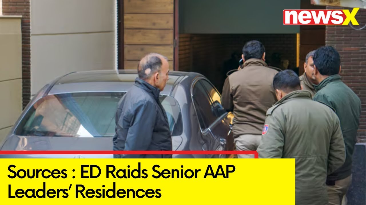 Sources: ED Raids On Sr AAP Leaders | MP ND Gupta Under Scanner | NewsX ...