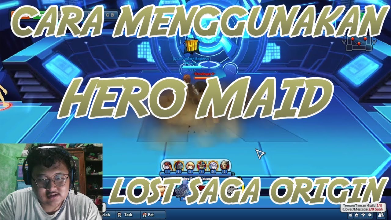 Cara Menggunakan Hero Maid Lost Saga Origin - YouTube