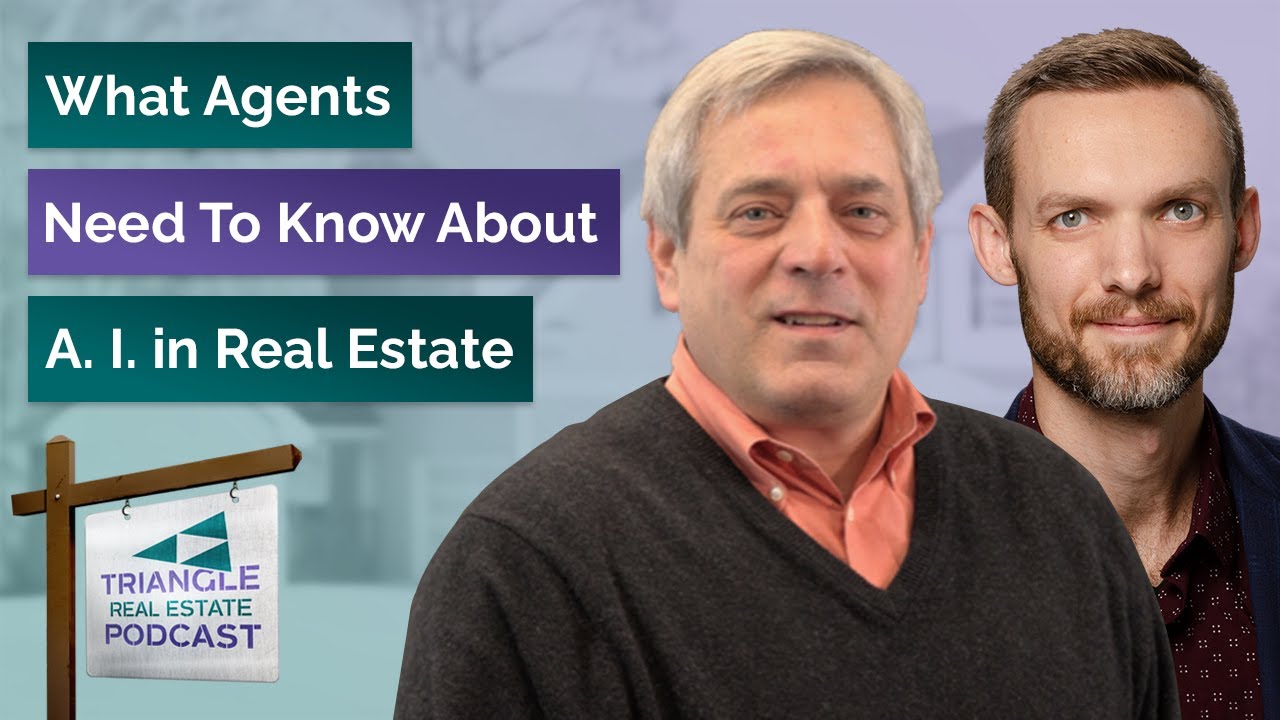 What Agents Need To Know About A. I. in Real Estate with Matt Fowler ...