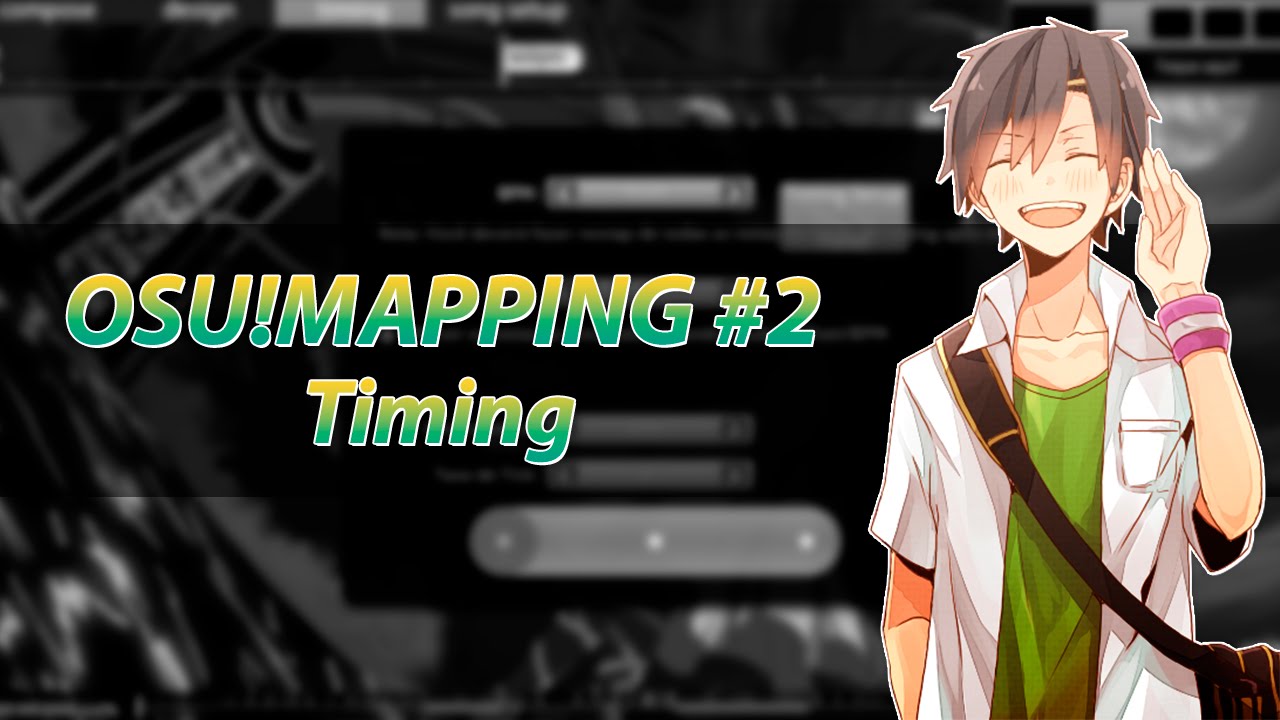 Osu!Mapping #2 - Timing - YouTube