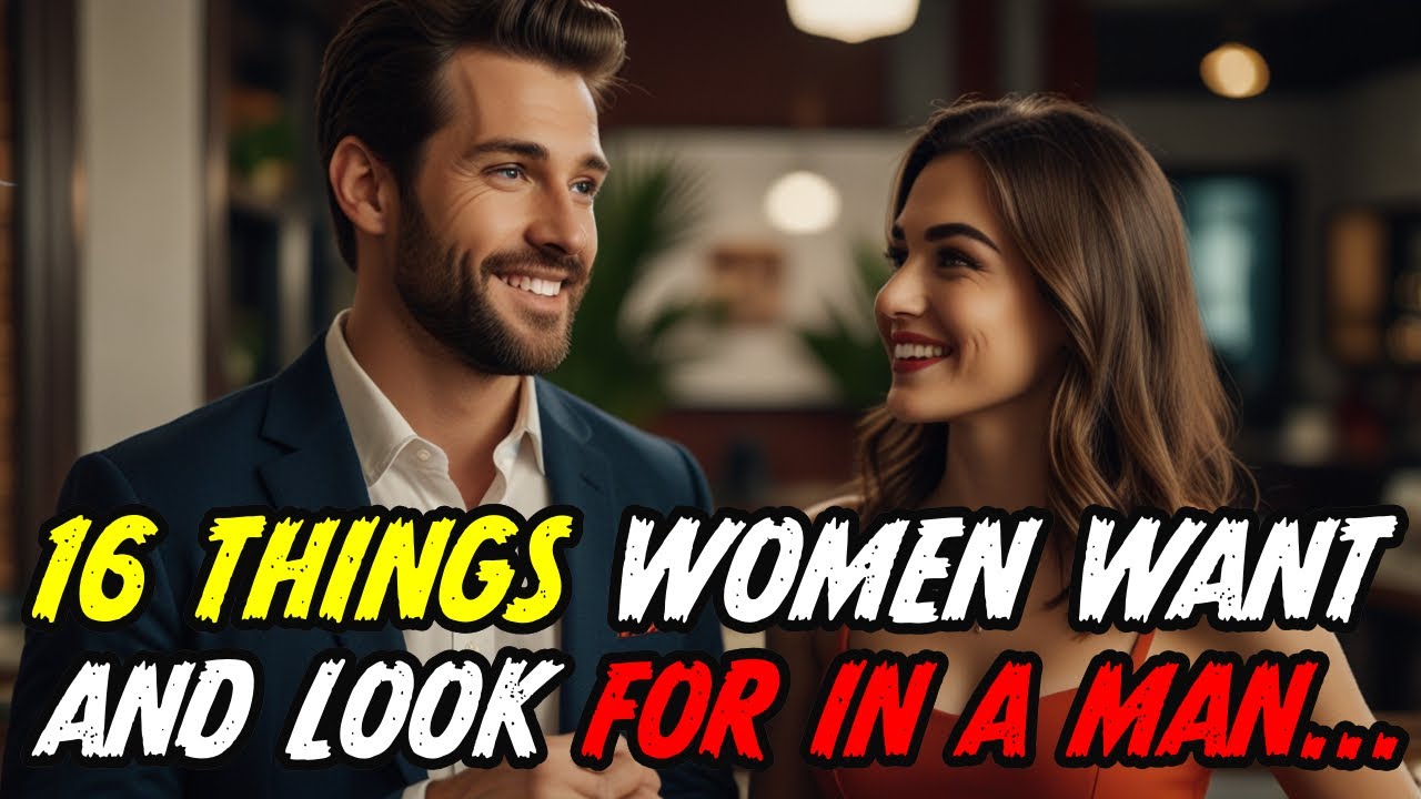 16 Things Women Want And Look For In A Man | Traits to Attract Her ...