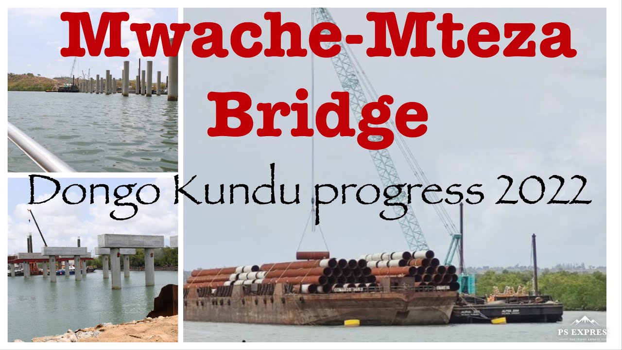 Mwache -Mteza bridge Progress March 2022 | Mombasa Kenya - YouTube