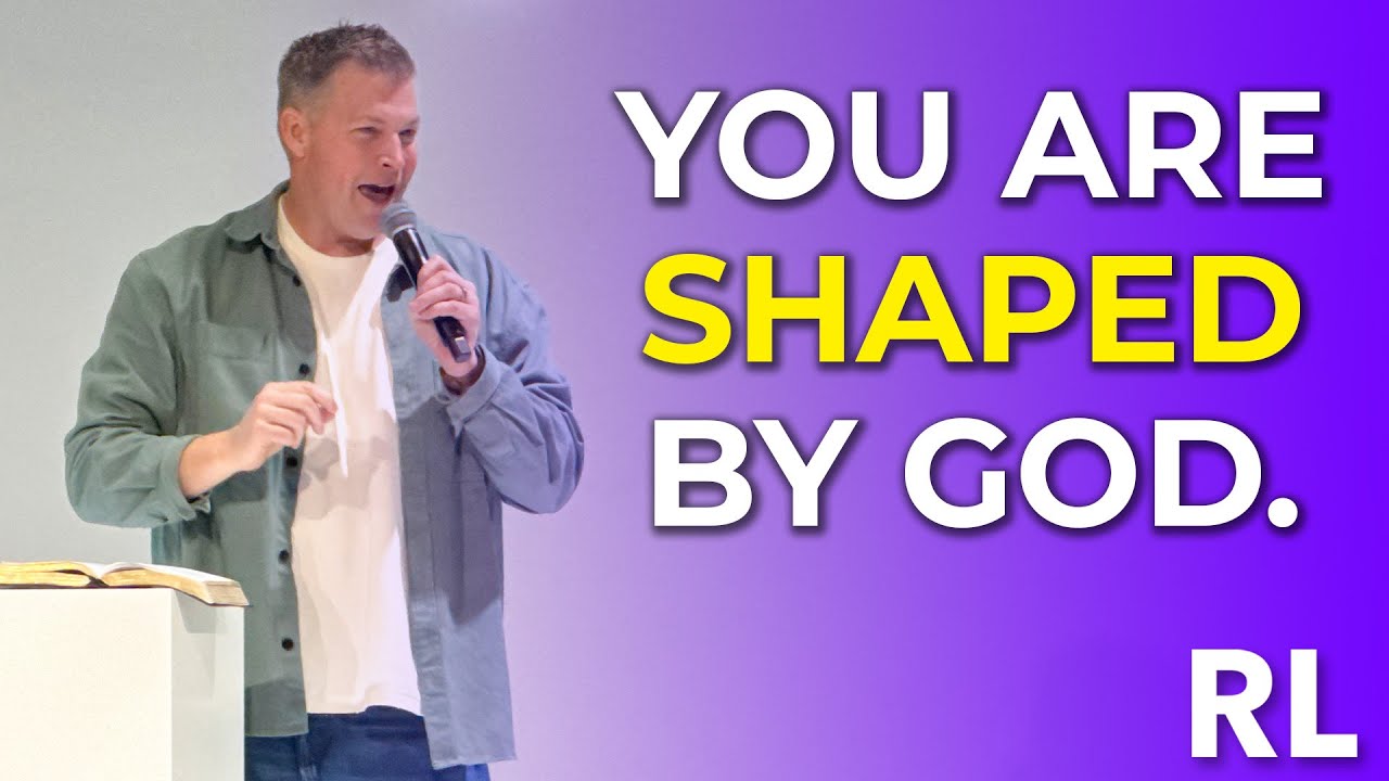 You are shaped by God! | REALLIFE Spokane - YouTube