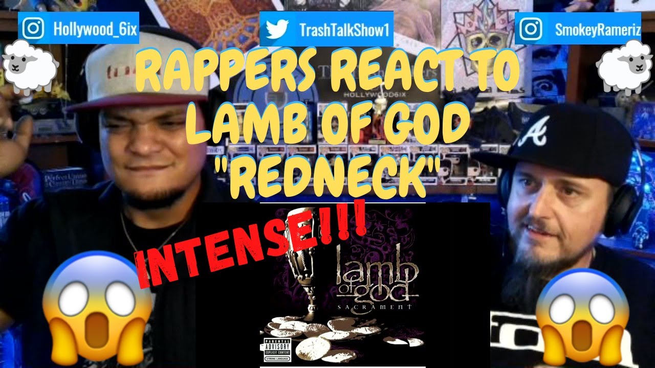 Rappers React To Lamb Of God "Redneck"!!! - YouTube
