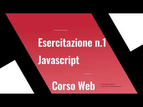 Esercitazione Javascript n.1 - Interazione con HTML - YouTube
