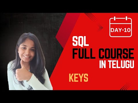 SQL KEYS| SQL CHALLENGE DAY-10 | IN TELUGU 🔥| DEEKSHITHA TECH TALKS,#motivation ,#jobs,# ...