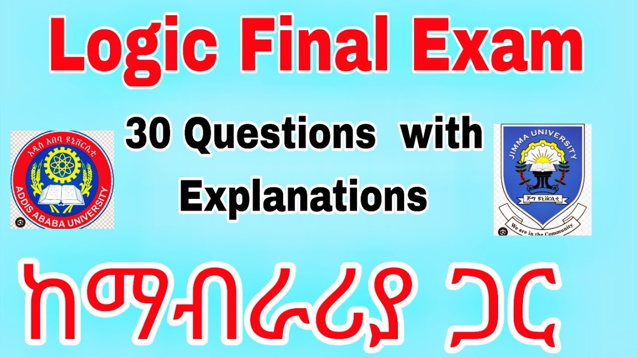 Logic Final Exam with explanations part4#Ethiopia#freshman#ebstv - YouTube