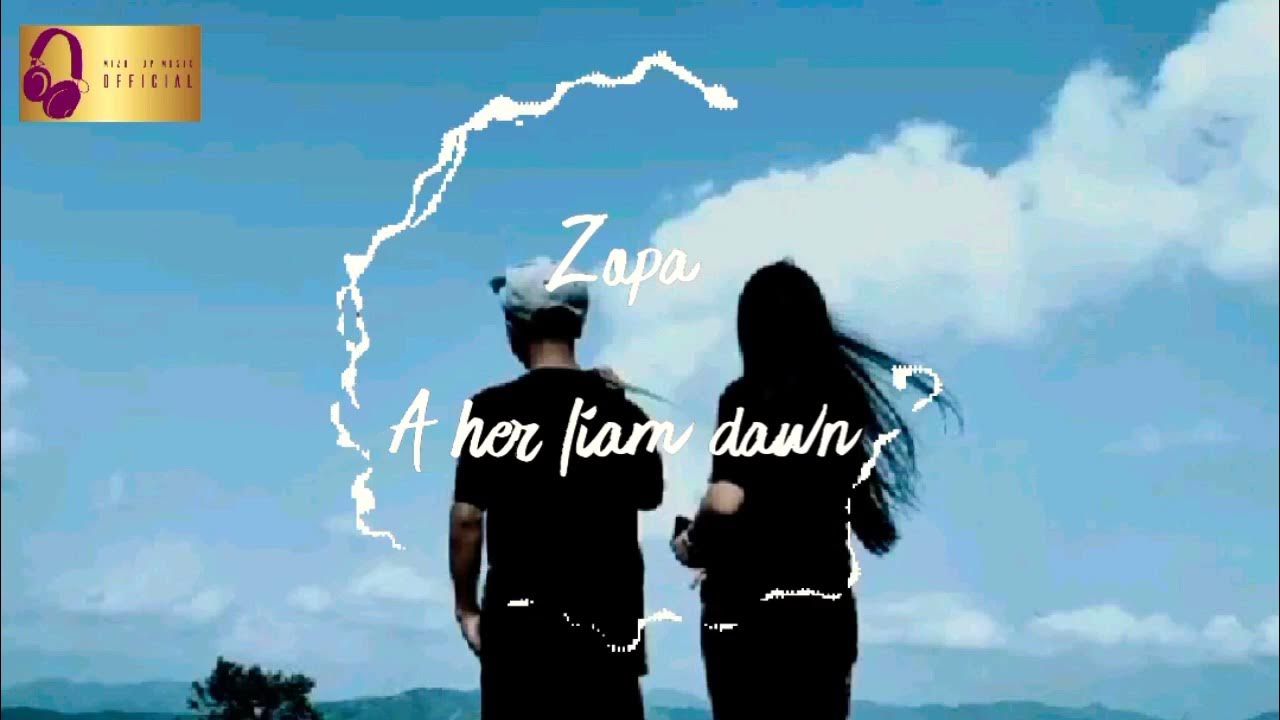 Mizo hla thar 2022 || Zopa - A her liam dawn - YouTube