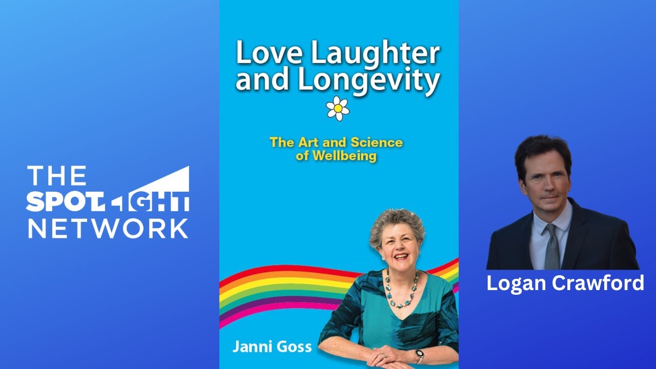 The Spotlight Network on Love Laughter and Longevity by Janni Goss ...