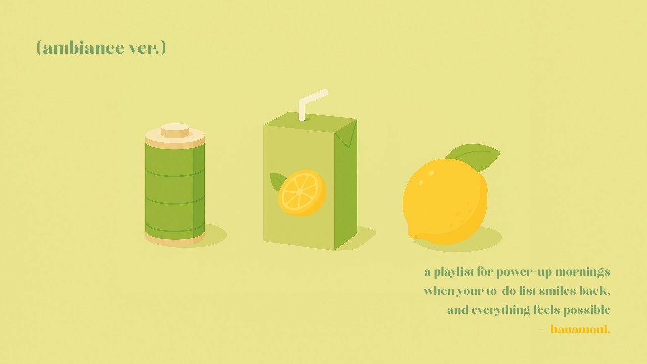 [playlist] how do you feel today? | i feel "FRESH" 🔋🧃🍋 (ambiance ver ...