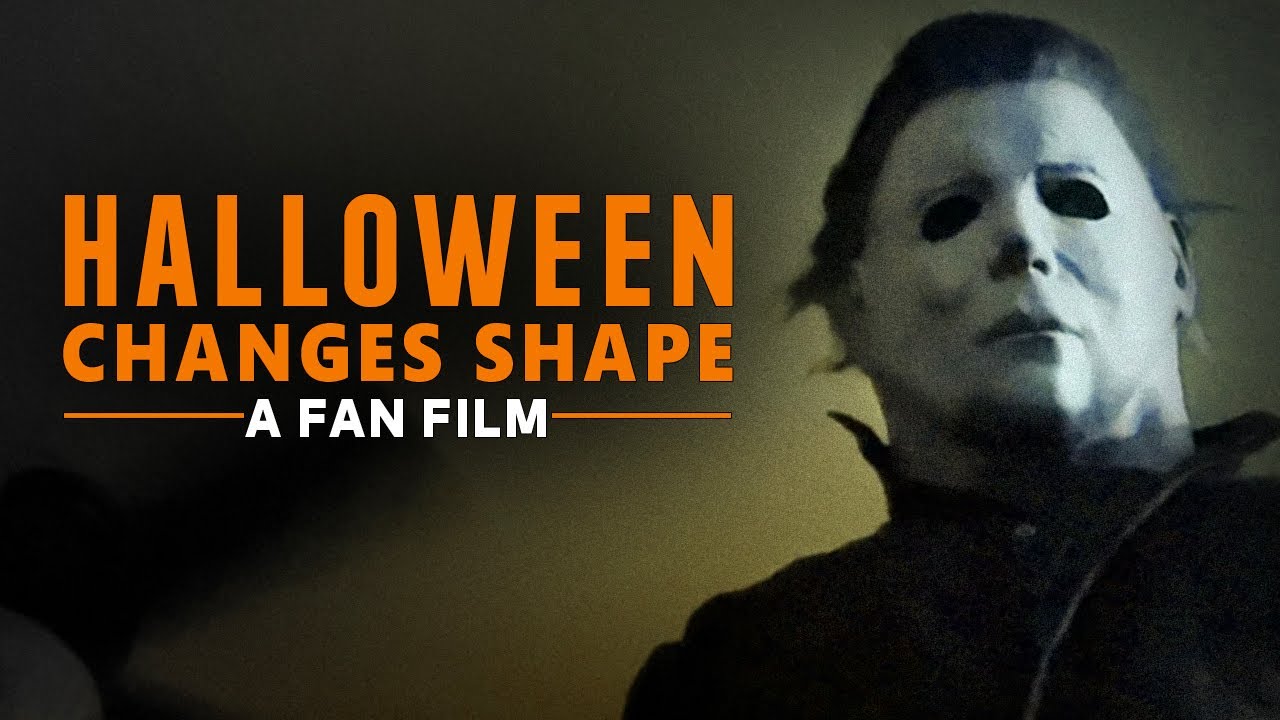 Halloween Changes Shape - A Halloween Fan Film - YouTube