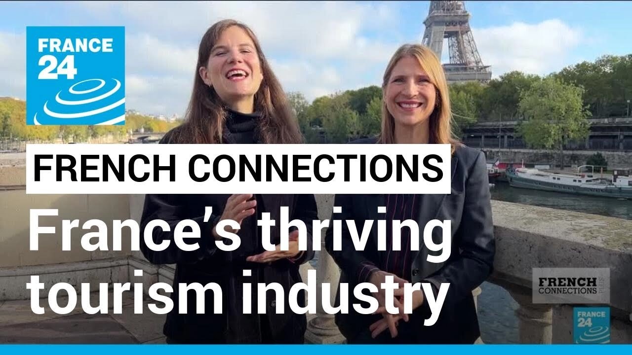 A snapshot of France’s thriving tourism industry • FRANCE 24 English ...