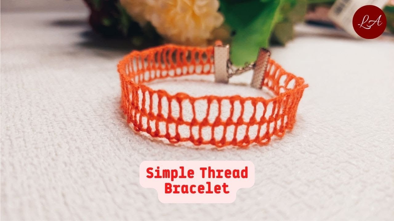 How to Make Simple Bracelet with Embroidery Thread For Beginners - YouTube
