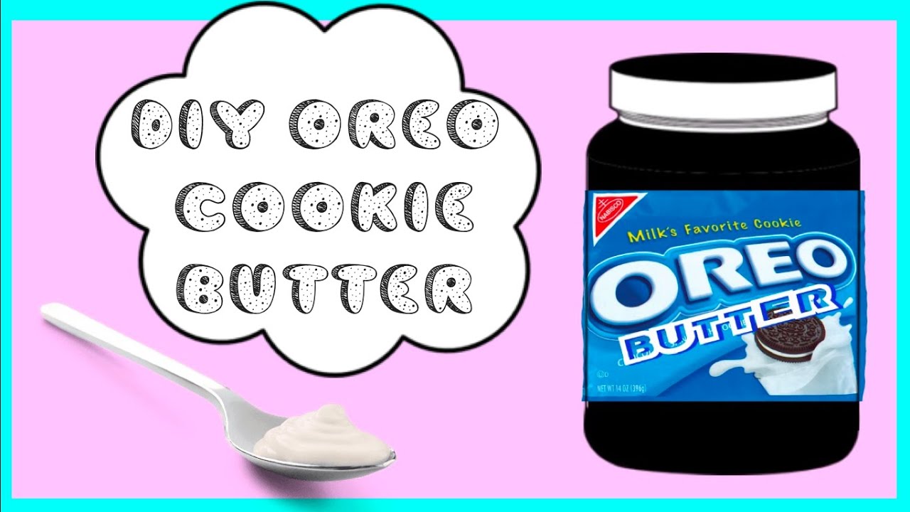 Diy Oreo Cookie Butter 🍪 3 Ingredient Yummy Oreo Spread! - YouTube
