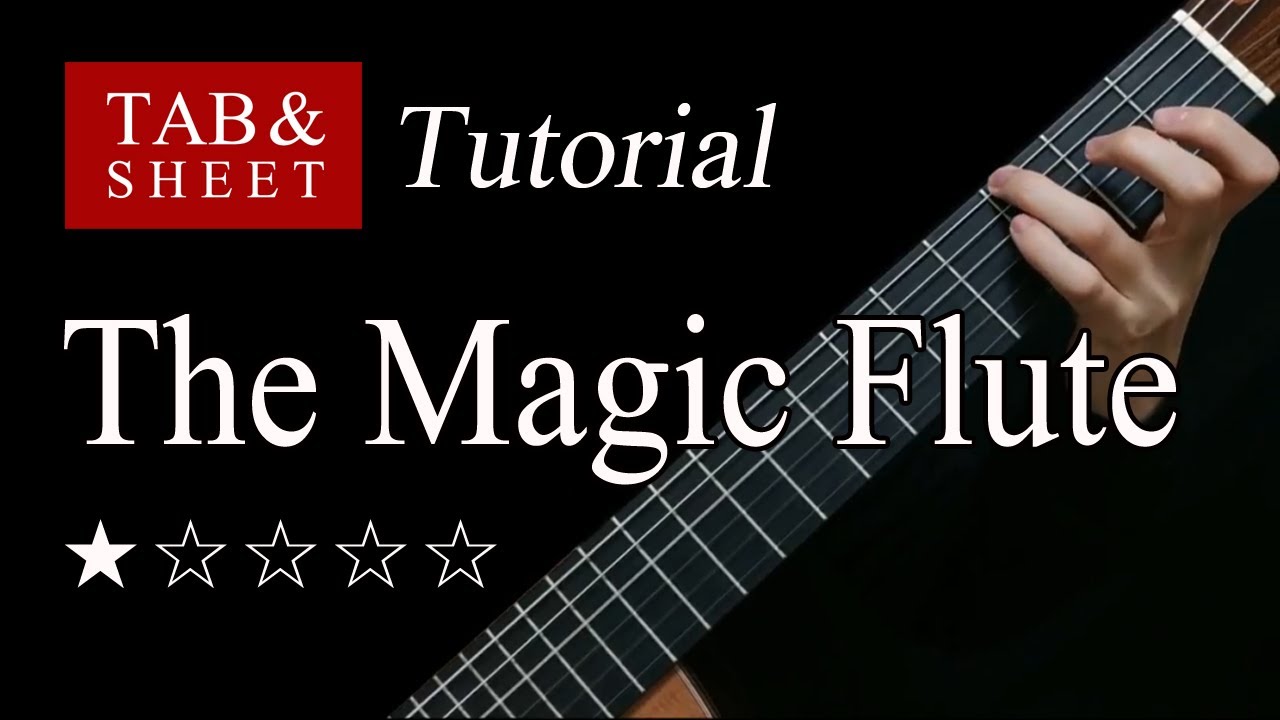 The Magic Flute - Guitar Lesson + TAB - YouTube