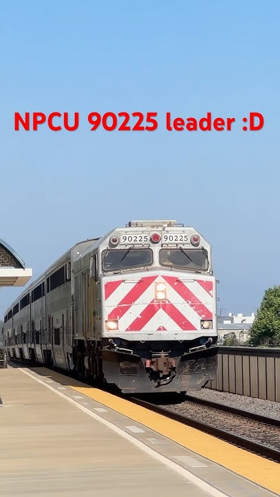 NPCU 90225 leads A581 to LA with AMTK 6903 trailing behind passing buena park - YouTube