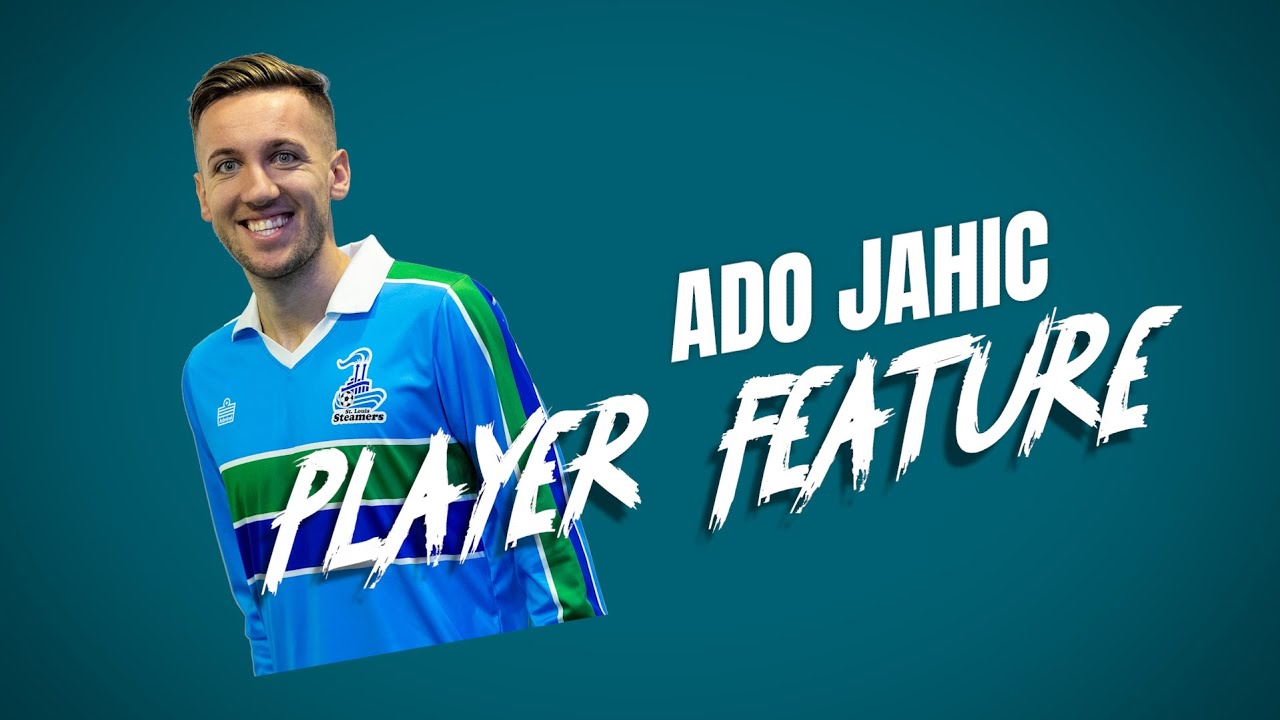 Player Feature | Ado Jahic - YouTube