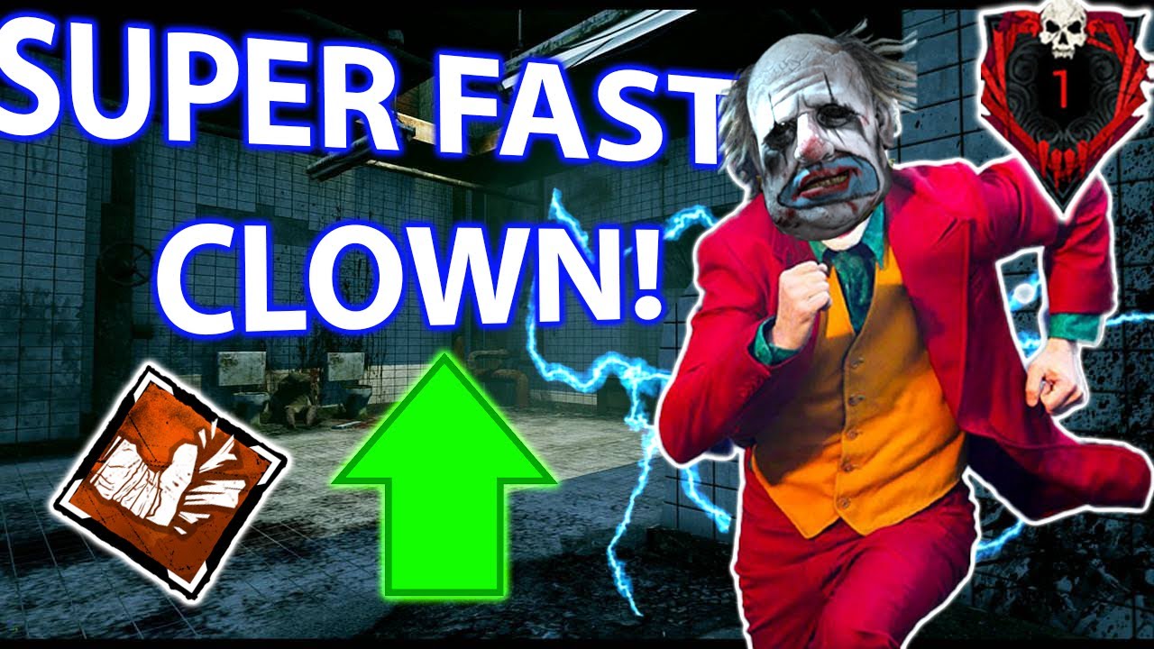 Dbd SUPER SPEED Clown! {Insane Build} | New Update Dead By Daylight ...