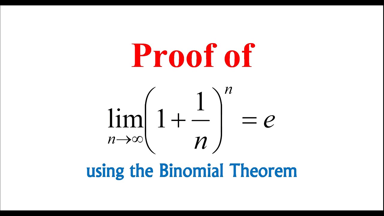 Proof Of 1 1 n n e YouTube