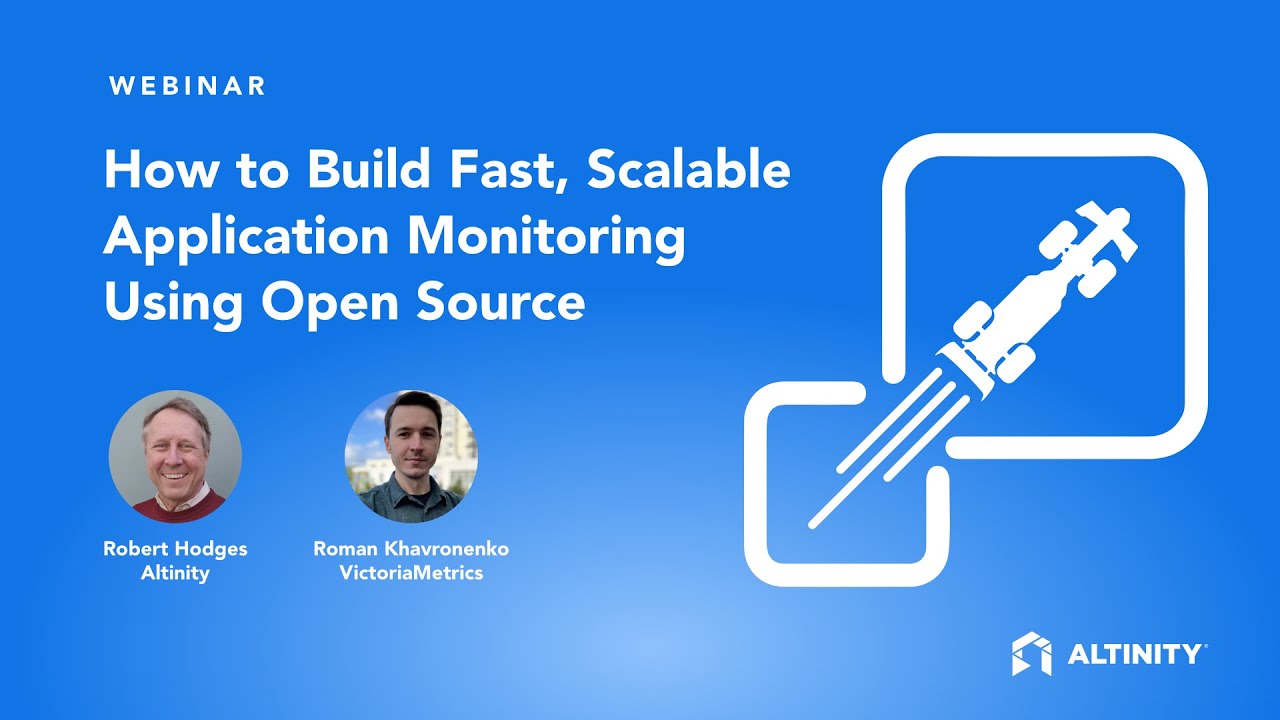 Build Fast Scalable Application Monitoring Using Open Source Altinity And Victoriametrics