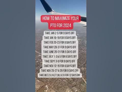 How To Maximize Your PTO For 2024! - YouTube