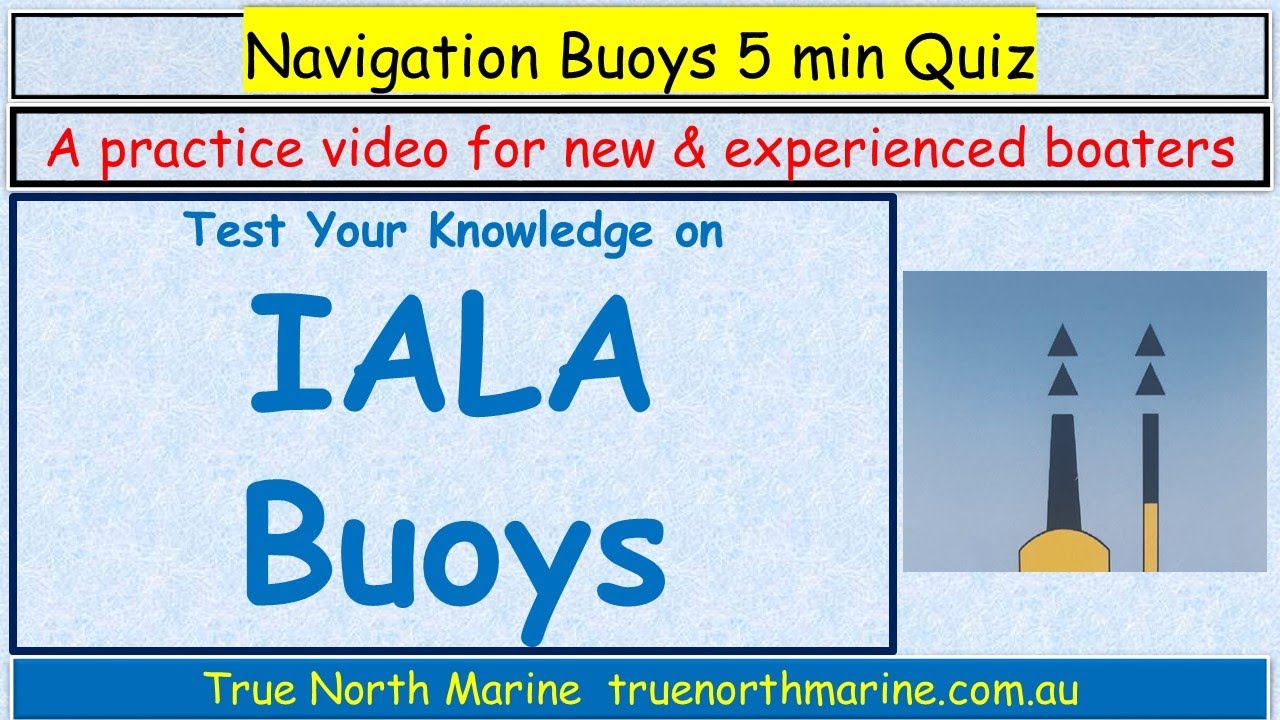 Test your knowledge - IALA Buoyage System - Try this Quick Quiz? - YouTube