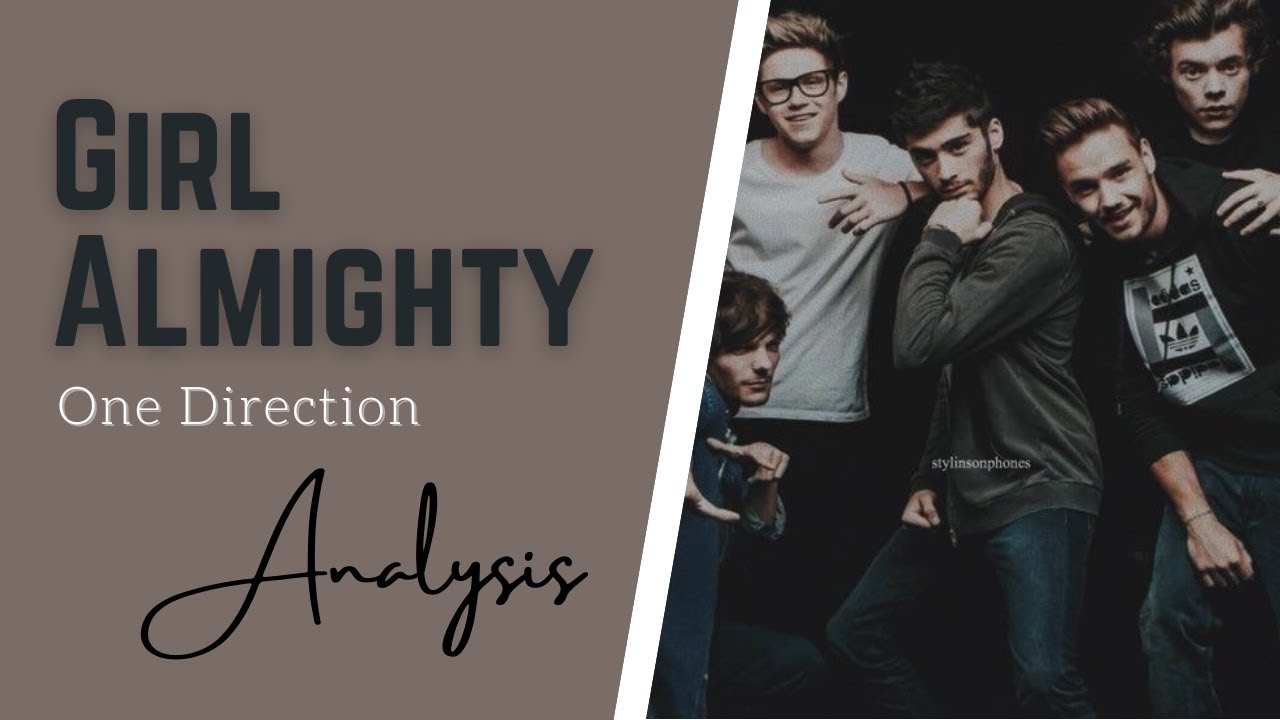 Girl Almighty One Direction Music Video Analysis - YouTube