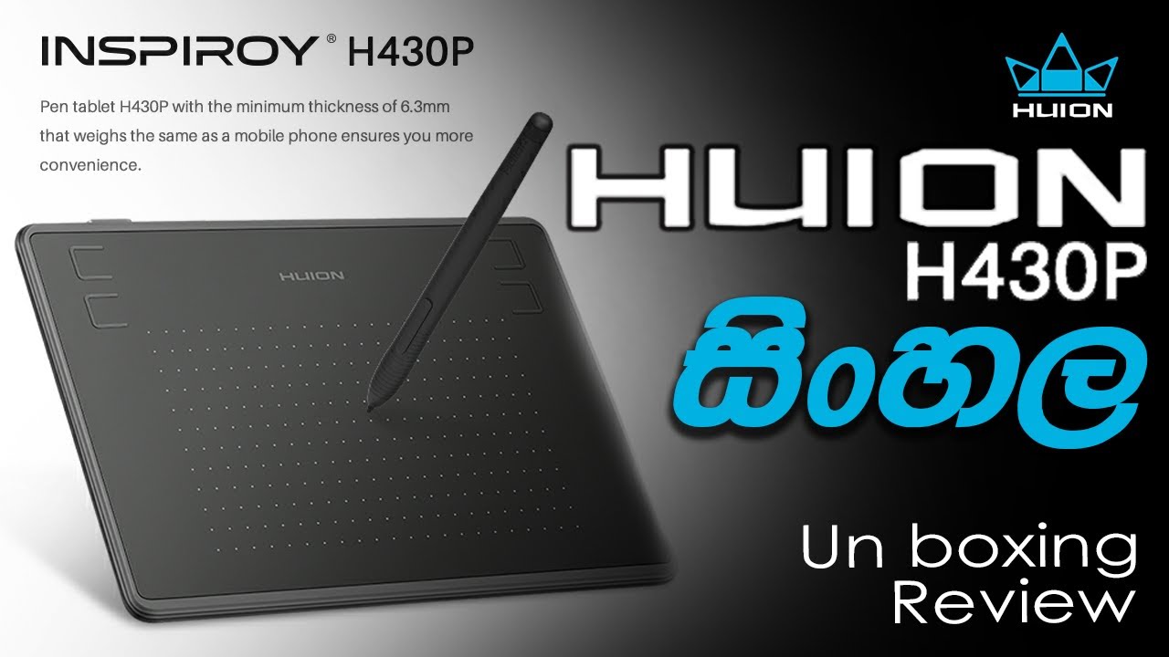 HUION H430P Battery-free Graphic Tablet unboxing & review video - සිංහල ...