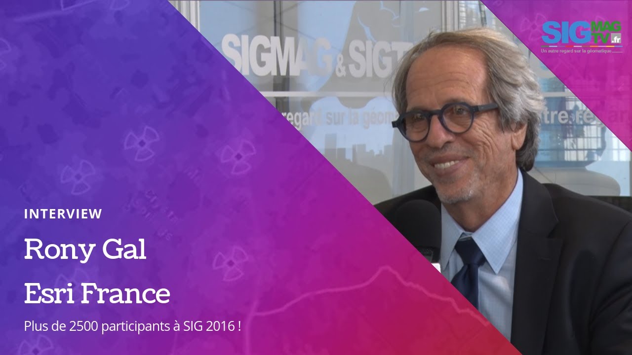 [Interview SIGTV] Rony Gal - Esri France - YouTube