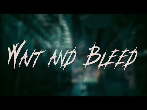 Slipknot - Wait and Bleed | Lyrics
