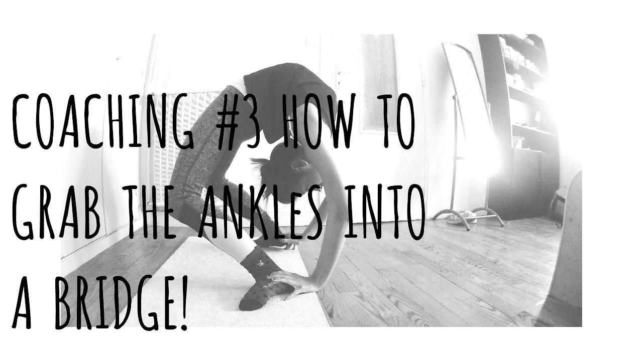 💪COACHING | HOW TO GRAB THE ANKLES and others stuffs! - YouTube