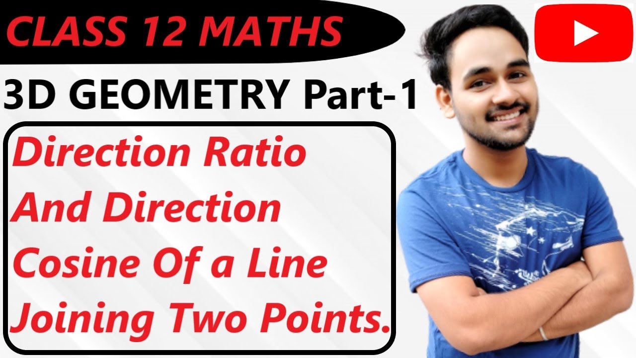 Direction Cosine And Direction Ratio Of a Line Joining Two Points ...