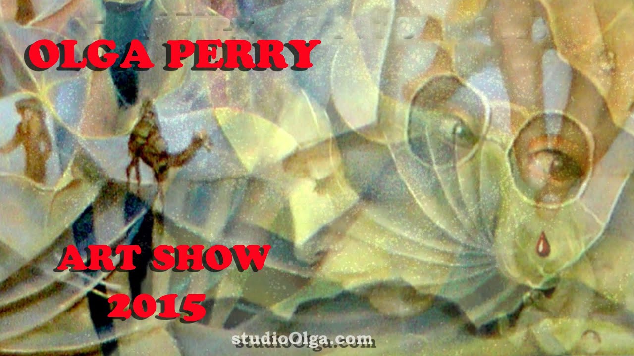 Olga Perry Art Show 2015. Monterey Bay California. studioOlga.com Delta Blue Blood - YouTube