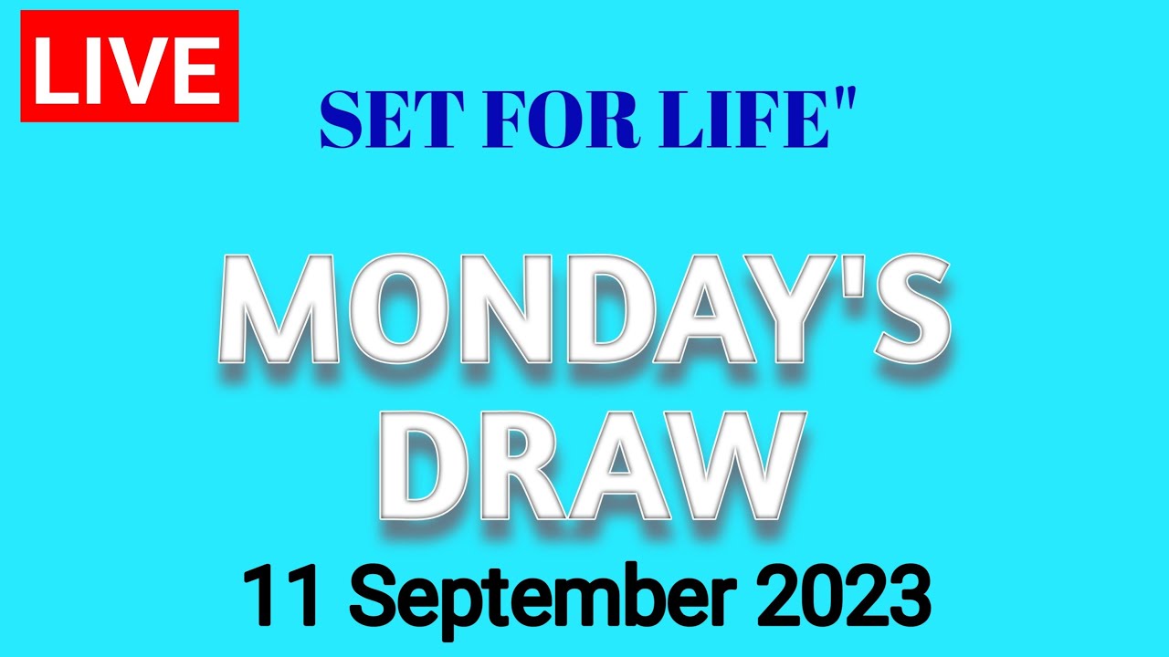 set For Life Draw Live 11 September 2023 | Set for Life Result Live ...