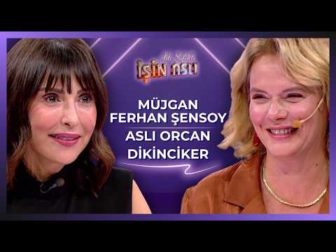 Aslı Şafak'la İşin Aslı - Müjgan Ferhan Şensoy & Aslı Orcan Dikinciler | 8 Ekim 2025