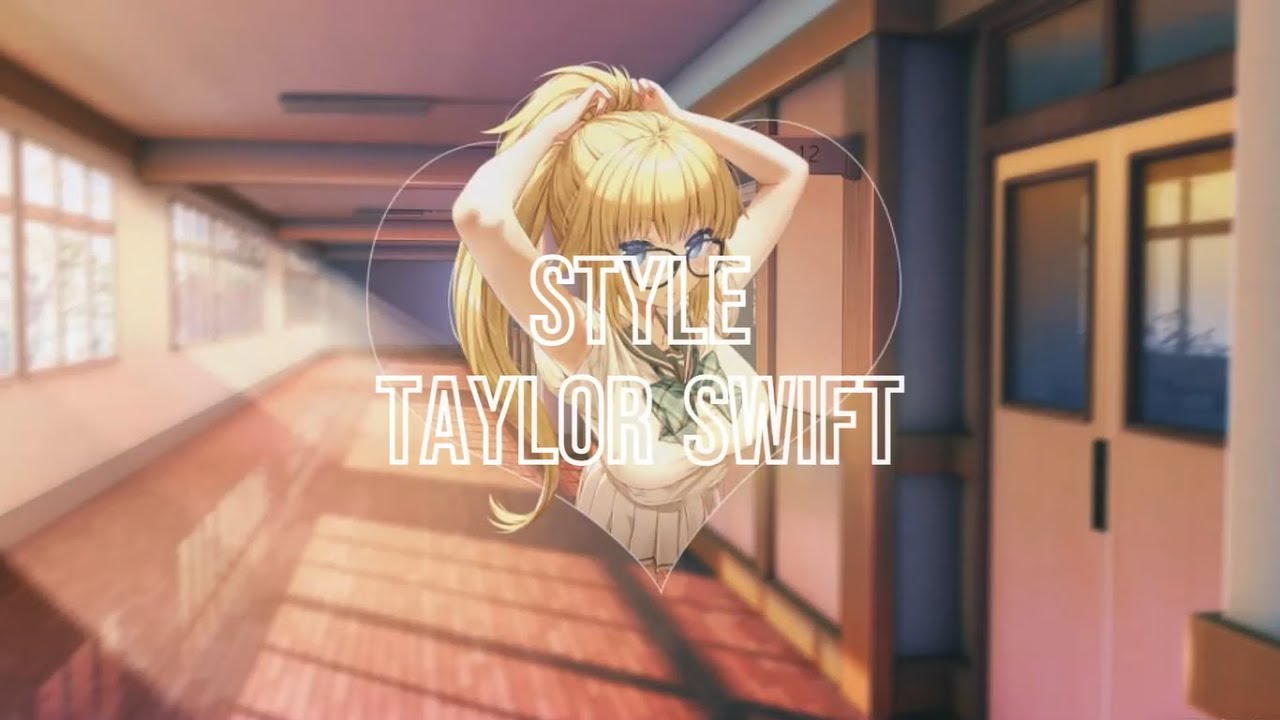 Nightcore - Style - (Taylor Swift) - YouTube