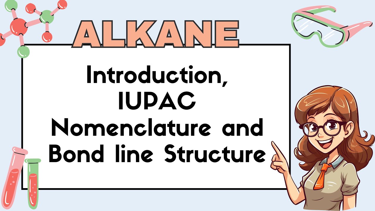 "Alkane" - Introduction, IUPAC Nomenclature and Bond line Structure / # ...