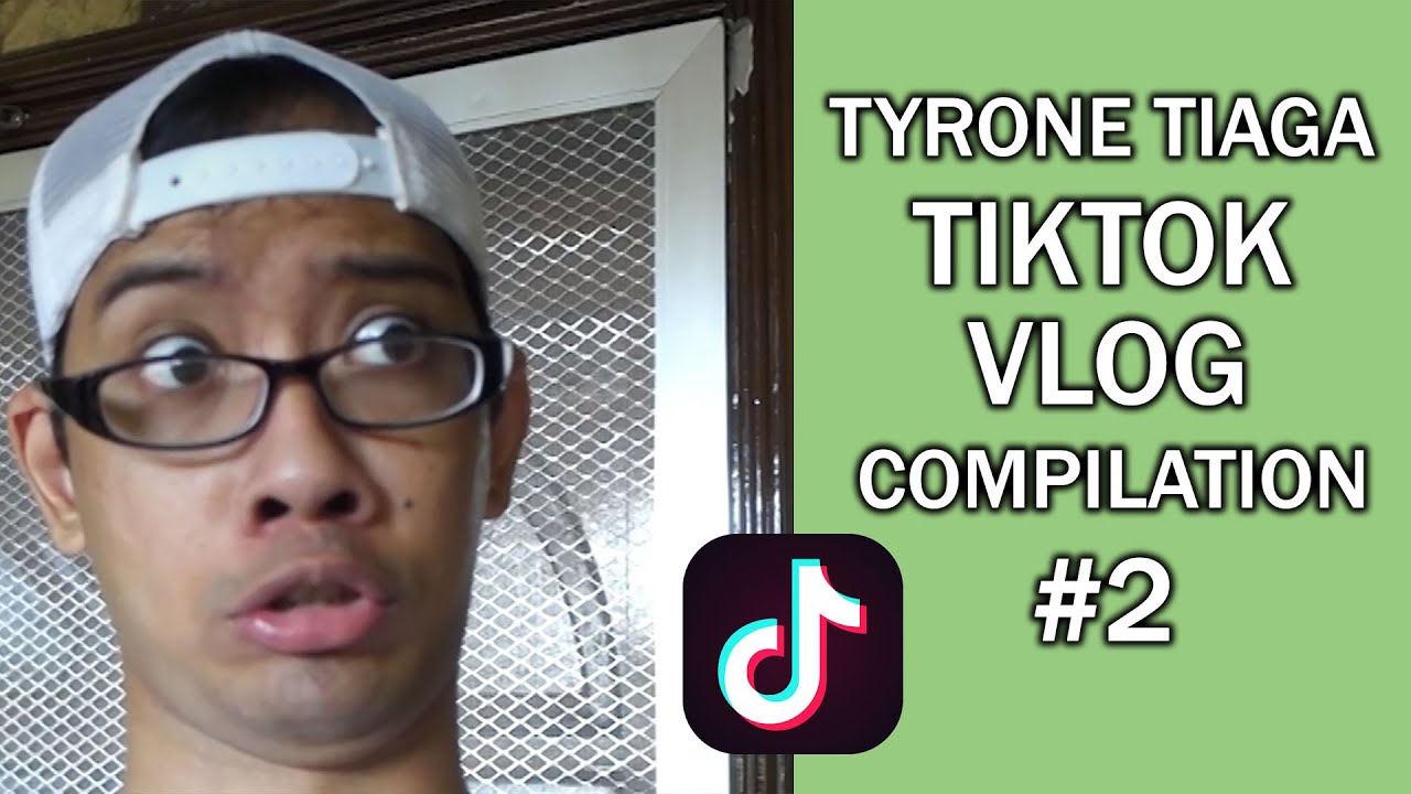 Tyrone Tiaga Tiktok Vlog Compilation #2 - YouTube