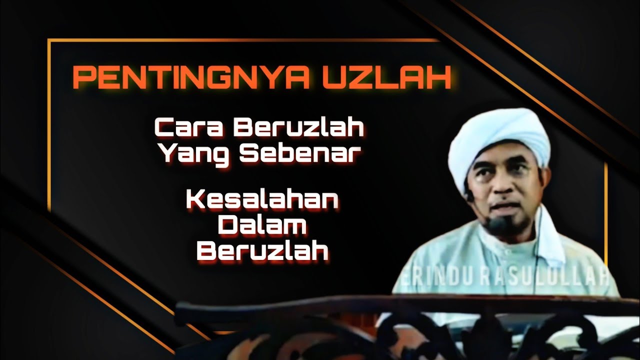 Perlukah Beruzlah || Syeikh Abu Zaki Al Hadrami - YouTube