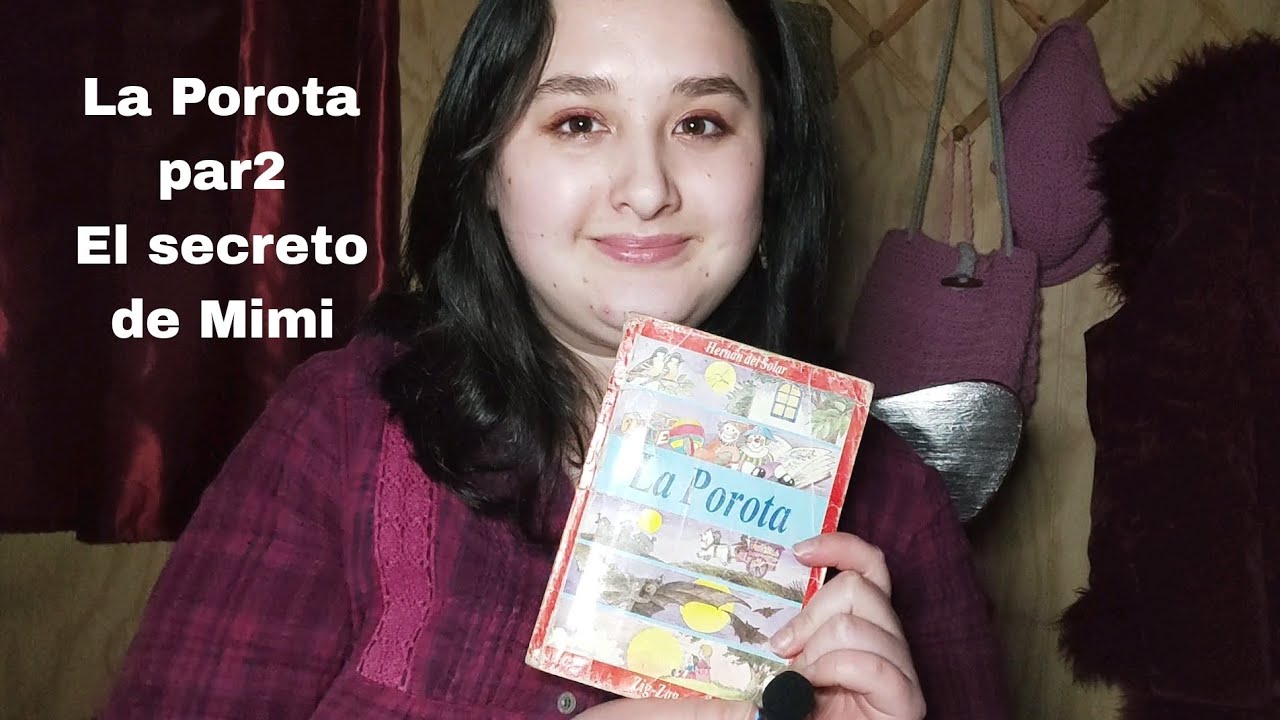 La Porota parte 2 el secreto de Mimi | Jmyyomy - YouTube