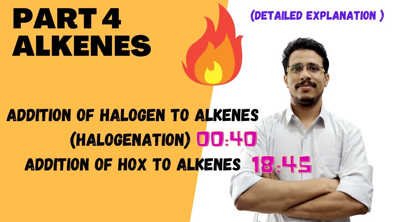 Class 11, PART @4 Alkenes || Chemical Reaction of Alkenes || JEE MAIN'S ...