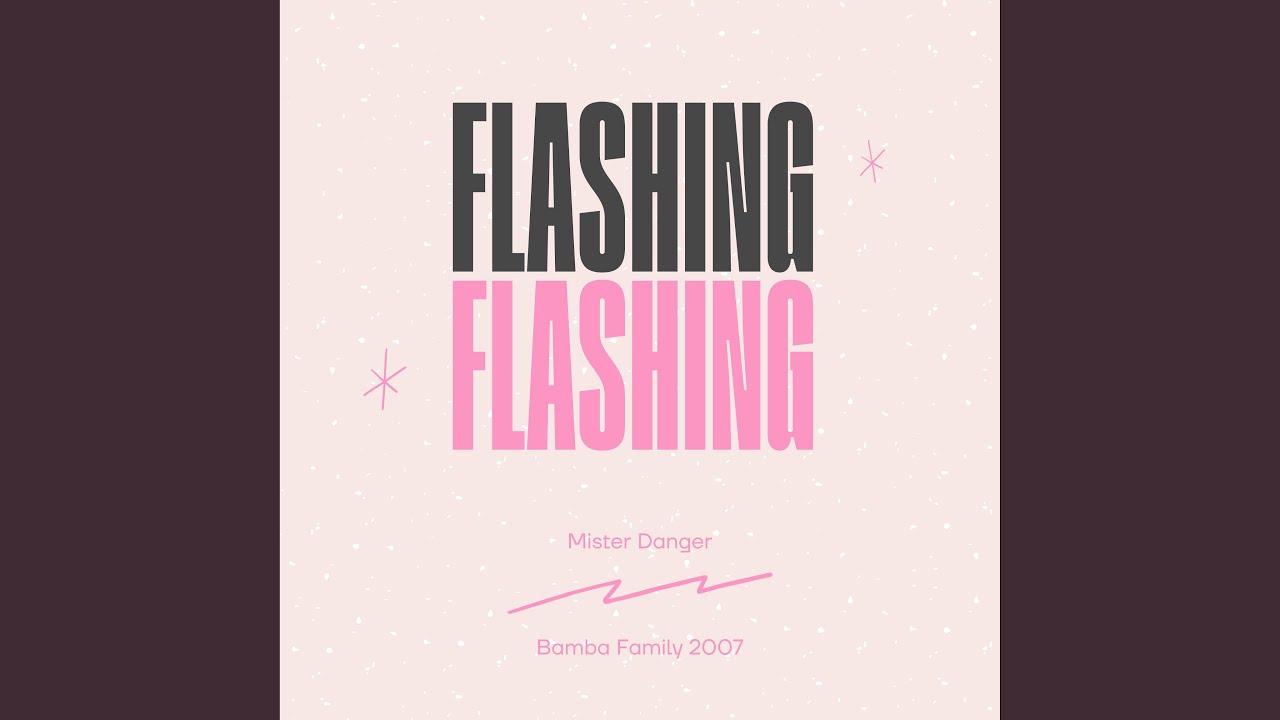 Flashing Flashing - YouTube