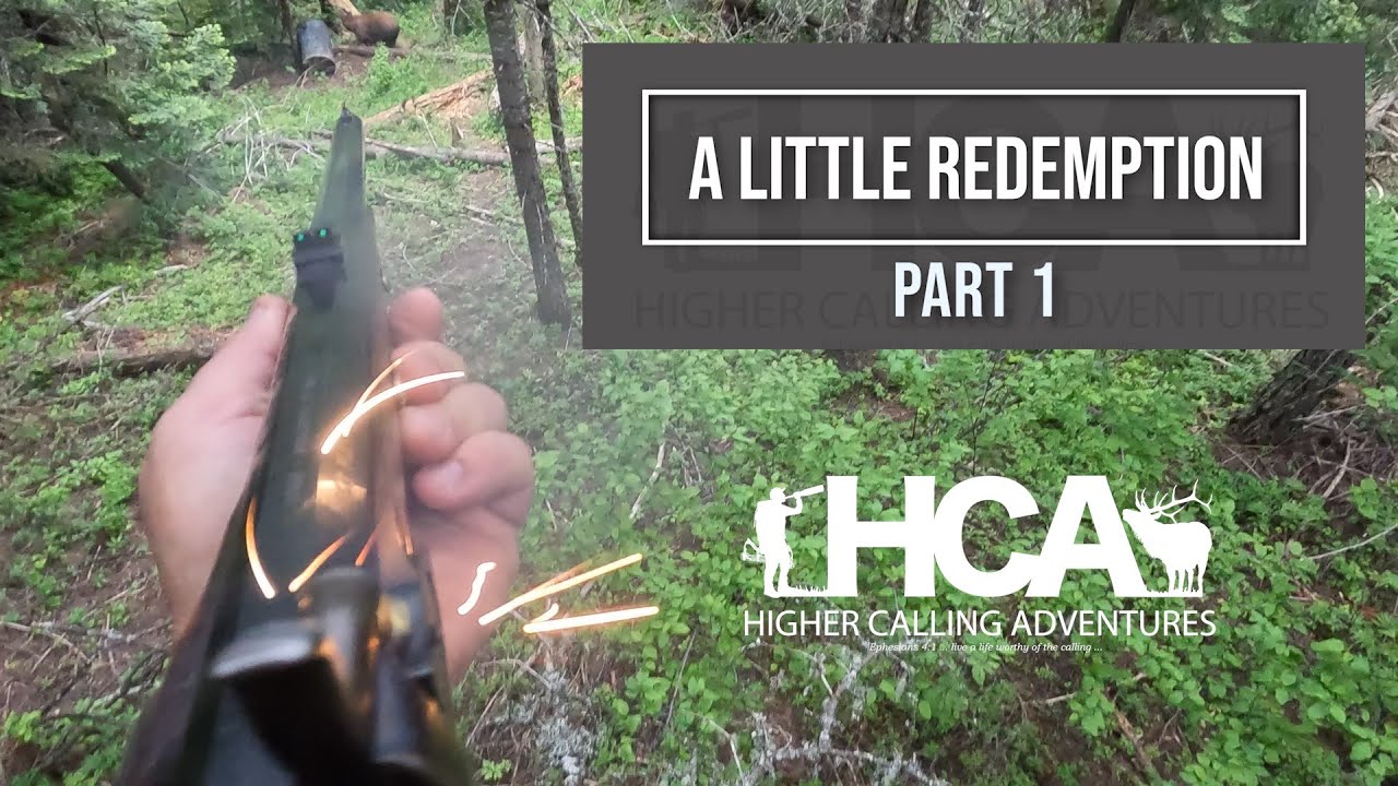 "A Little Redemption" Part 1 | Muzzleloader Bear Hunt | Giant North ...