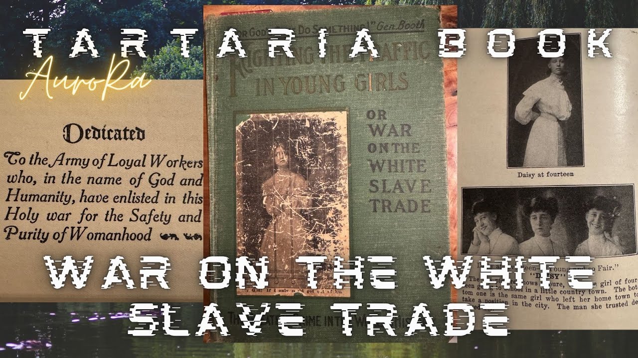 The War On The White Slave Trade | Fighting The Traffic In Young Girls ...