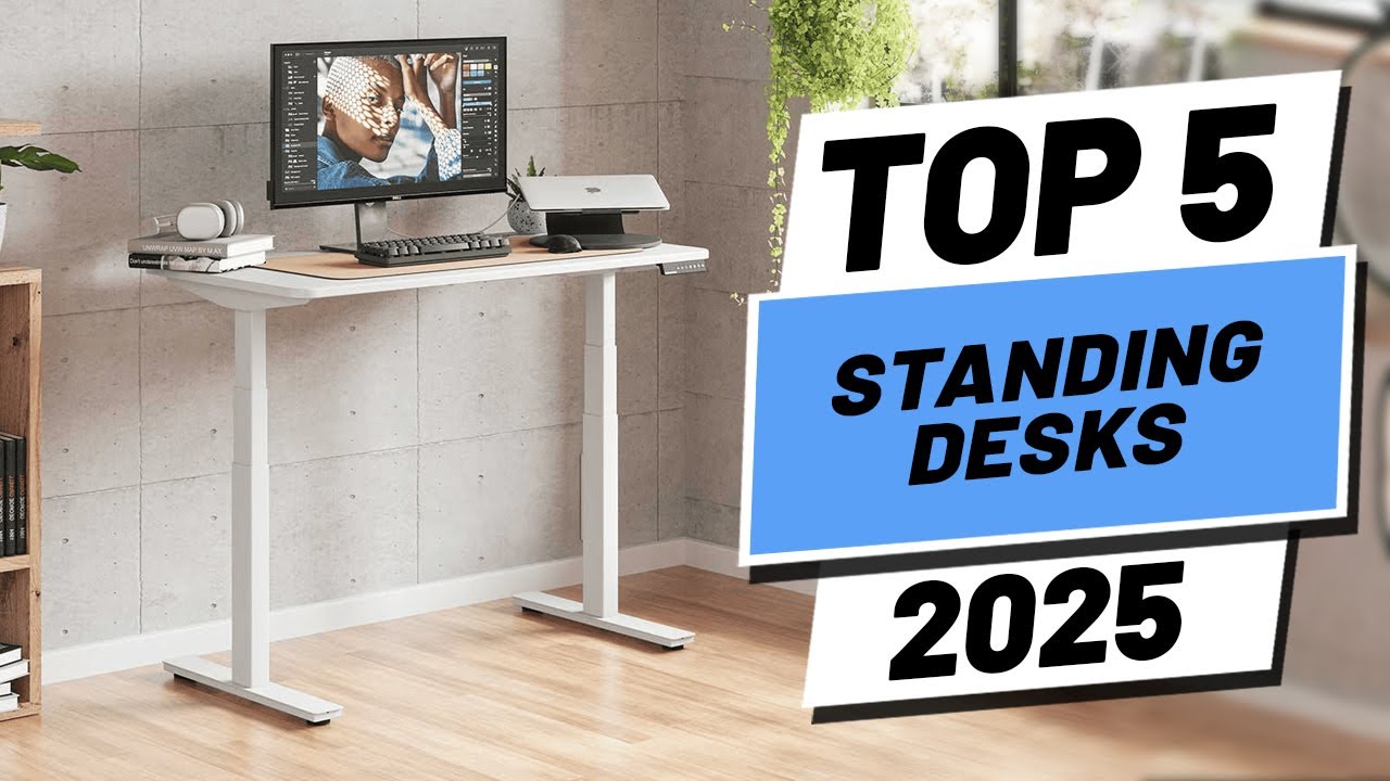 Top 5 BEST Standing Desks in [2025] | These 5 Will CHANGE Your Work ...